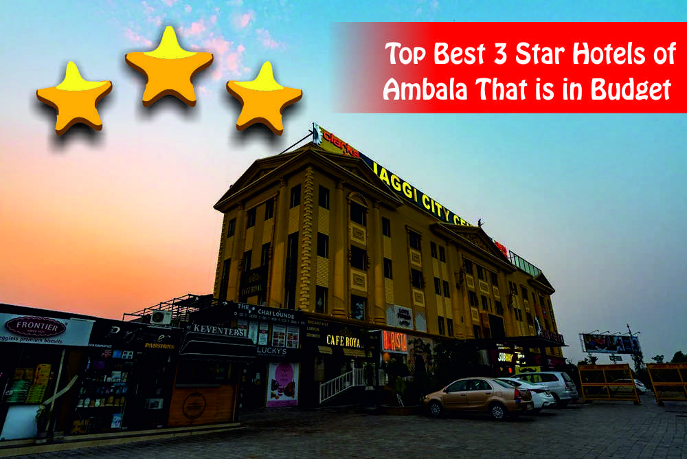 Top Best 3 Star Hotels of Ambala That is in Budget
