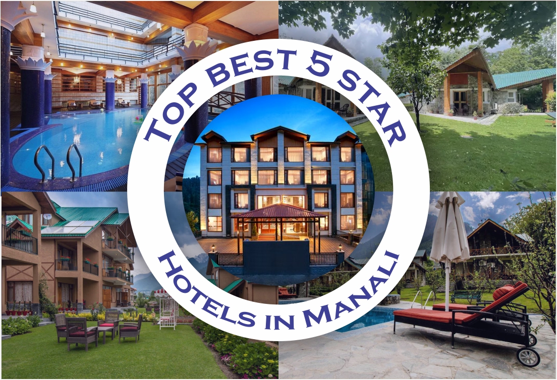 Best Five Star Hotels in Manali | Luxury 5 Star Hotels in Manali