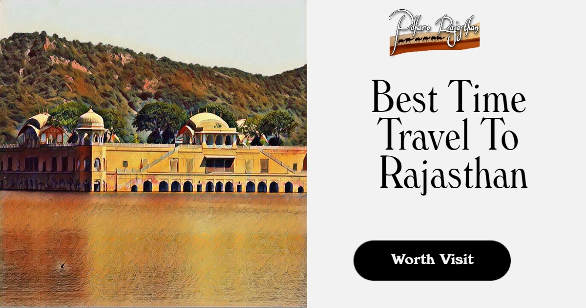 Trip to Rajasthan in February: Tour Activities, Weather